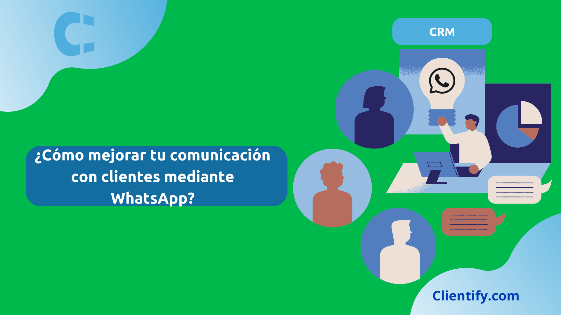Mejora tu comunicación con clientes B2B mediante WhatsApp