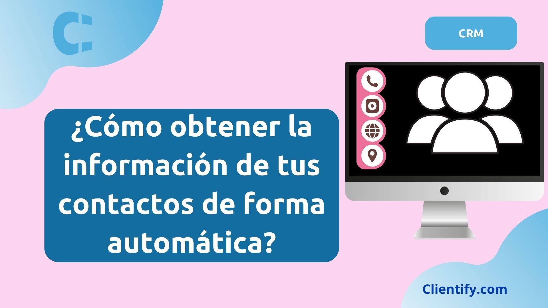 ¿Cómo obtener la información de tus contactos de forma automática ...
