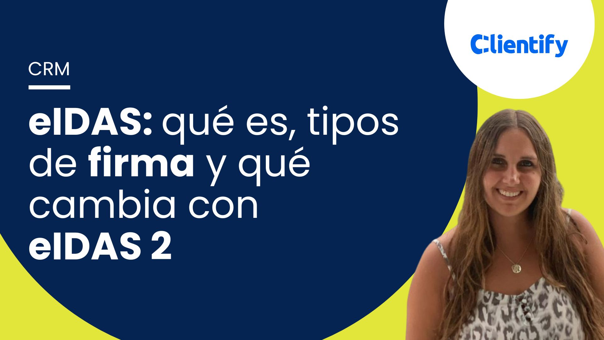 eIDAS 2: qué es, qué cambia y cómo adaptarte en 2026