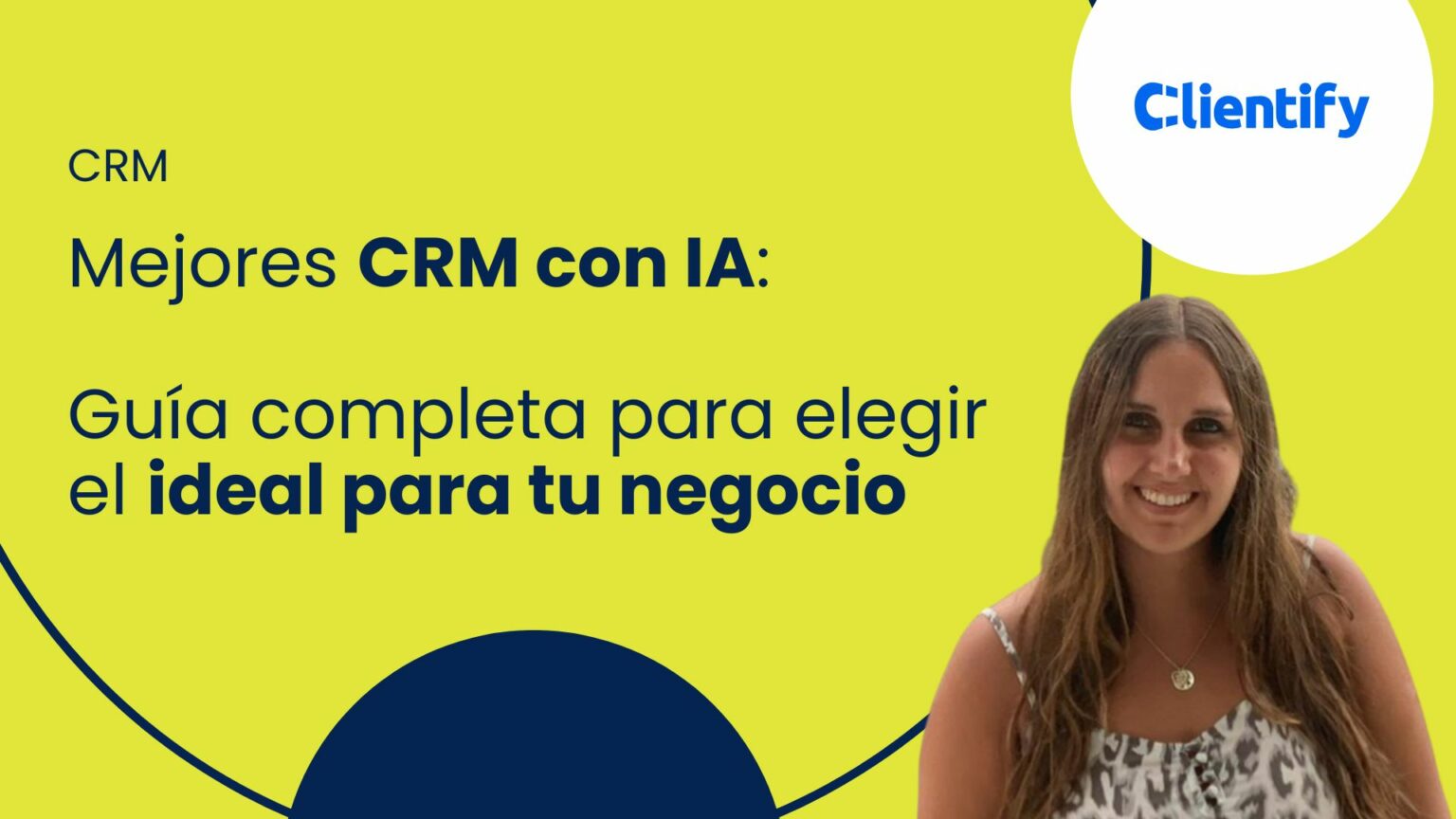Los 10 mejores CRM con IA: Guía completa y comparativa
