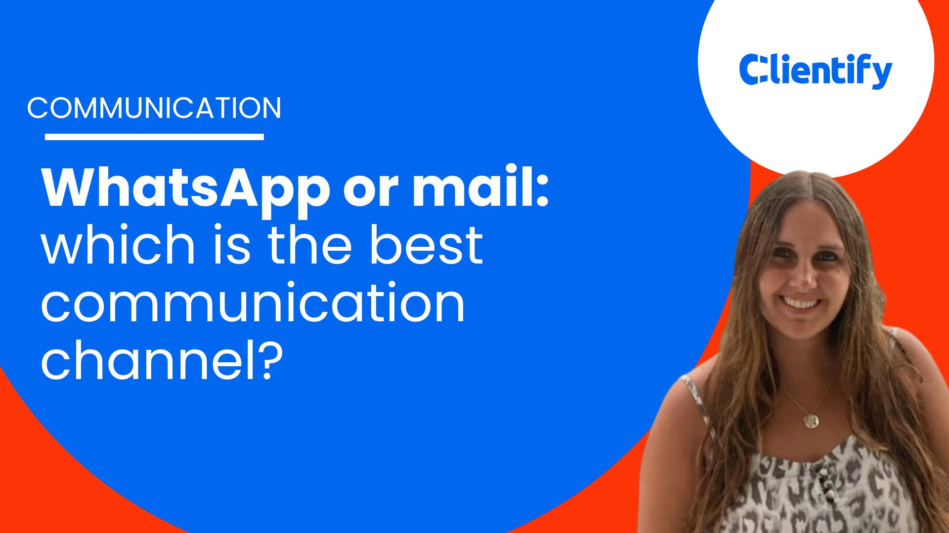 WhatsApp or email: which is the best communication channel?